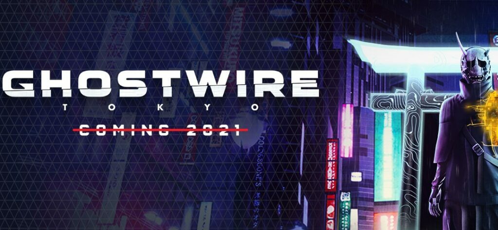 Ghostwire Tokyo Delayed Until Ghostwire Tokyo Delayed Until