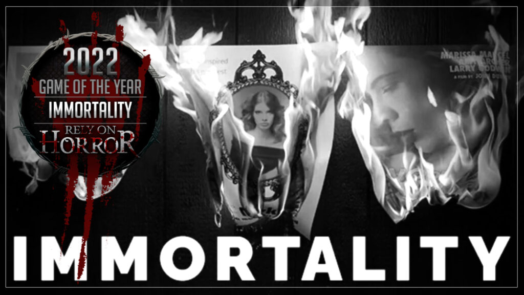 Rely On Horror’s 2022 Game Of The Year Is…Immortality - Rely on Horror Rely On Horror’s 2022 Game Of The Year Is…Immortality - Rely on Horror